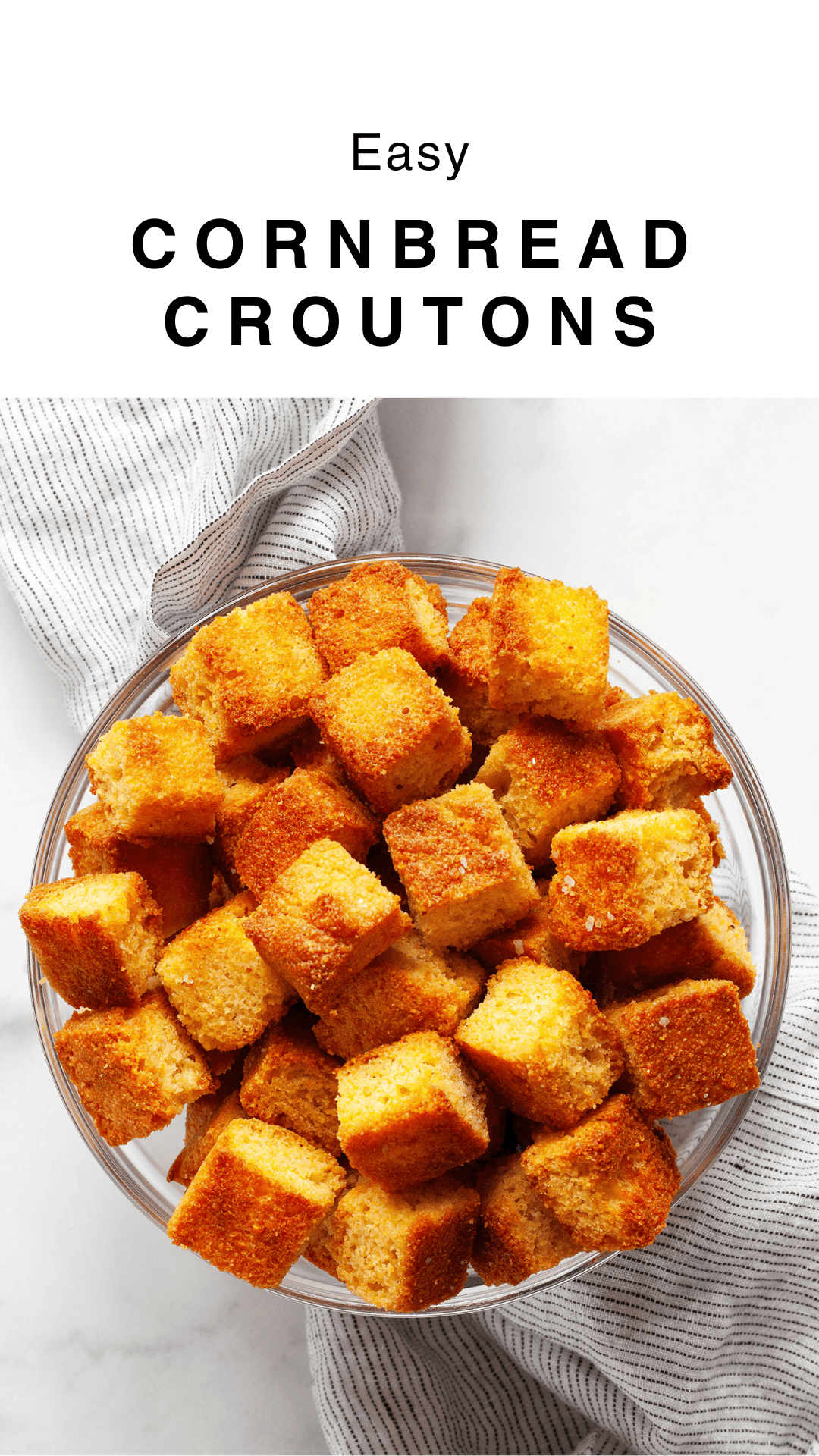 Easy Cornbread Croutons - Last Ingredient