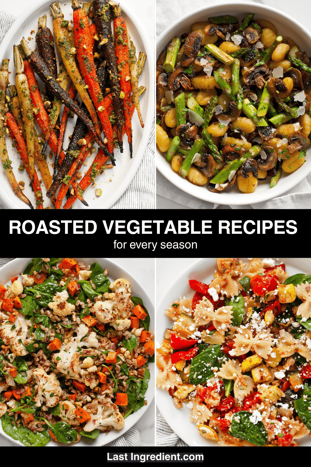 Easy Roasted Vegetable Recipes by Season - Last Ingredient